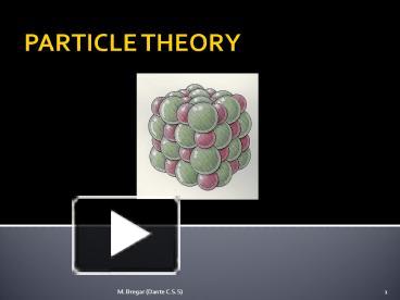 Science 9 - Models of Matter (Particle Theory) presentation | free to ...