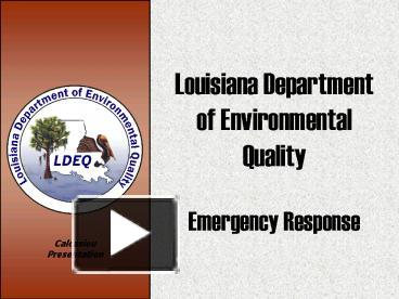 Louisiana Department of Environmental Quality Emergency Response ...