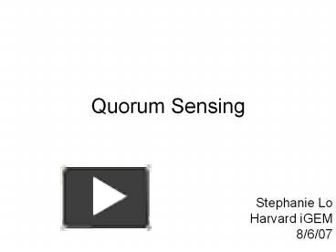 Quorum Sensing presentation | free to download