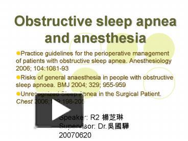 Obstructive sleep apnea and anesthesia presentation | free to view