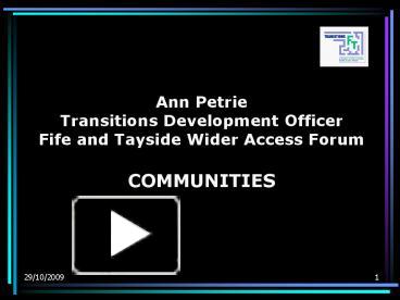 PPT – Ann Petrie PowerPoint presentation | free to view - id: 121047-NGYxZ