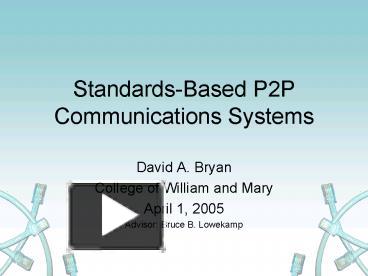 PPT – StandardsBased P2P Communications Systems PowerPoint presentation ...