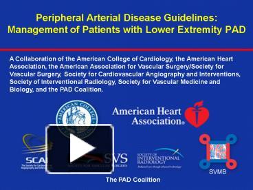 Peripheral Arterial Disease Guidelines: Management of Patients with ...