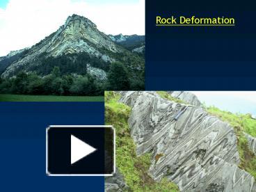 PPT – Rock Deformation PowerPoint presentation | free to view - id ...