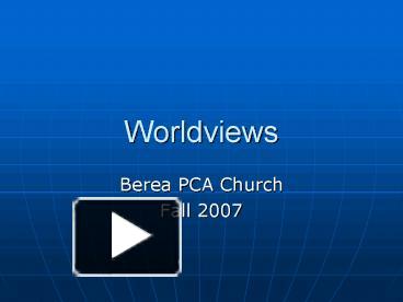Worldviews presentation | free to view