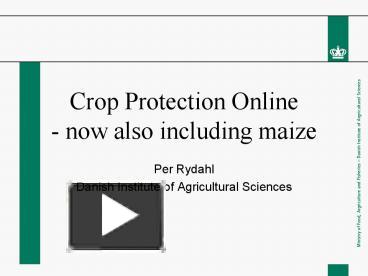 PPT – Crop Protection Online now also including maize PowerPoint ...