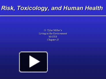 PPT – Risk, Toxicology, and Human Health PowerPoint presentation | free ...