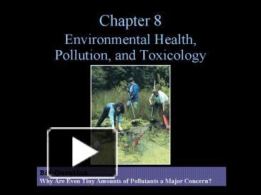Environmental Health, Pollution, and Toxicology presentation | free to view
