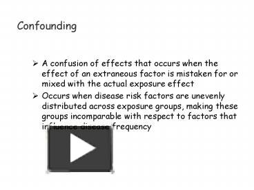 Confounding presentation | free to view