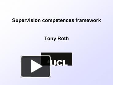 Supervision competences framework Tony Roth presentation | free to view