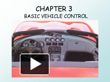 BASIC VEHICLE CONTROL presentation | free to view