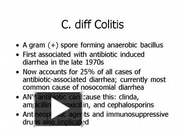 PPT – C. diff Colitis PowerPoint presentation | free to view - id ...