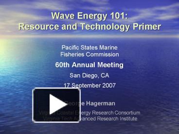Wave Energy 101: Resource and Technology Primer presentation | free to view
