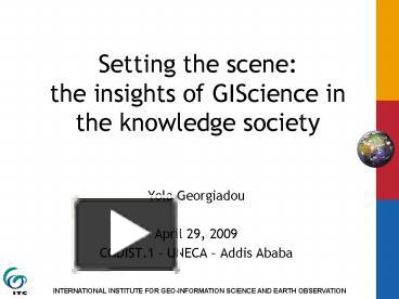PPT – Setting the scene: the insights of GIScience in the knowledge ...