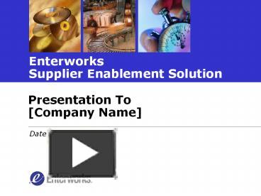 PPT – Enterworks Corporate Overview PowerPoint presentation | free to ...