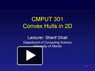 PPT – CMPUT 301 Convex Hulls in 2D PowerPoint presentation | free to ...