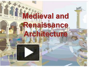 PPT – Medieval and Renaissance Architecture PowerPoint presentation ...