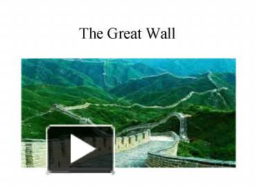 The Great Wall presentation | free to view