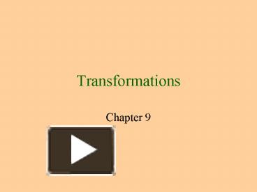 Transformations presentation | free to view