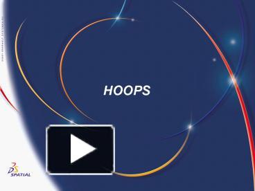 HOOPS presentation | free to view