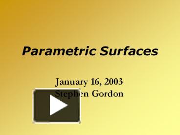 PPT – Parametric Surfaces PowerPoint presentation | free to download ...