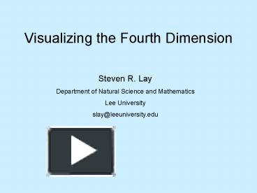 Visualizing the Fourth Dimension presentation | free to view