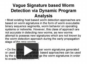 Vague Signature based Worm Detection via Dynamic Program Analysis ...