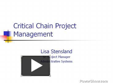 Critical Chain Project Management presentation | free to view