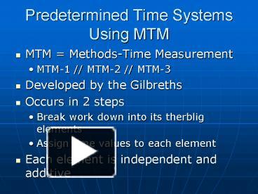 Predetermined Time Systems Using MTM presentation | free to view