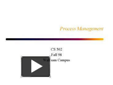 PPT – Process Management PowerPoint presentation | free to download ...