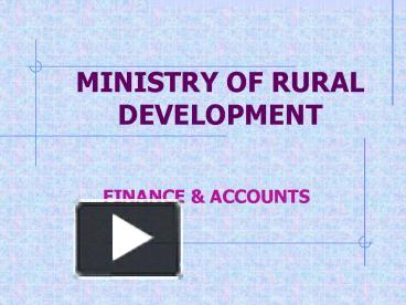 PPT – MINISTRY OF RURAL DEVELOPMENT PowerPoint presentation | free to ...