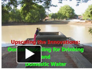 Upscaling the Innovations: Oorani Upscaling for Drinking and Domestic ...