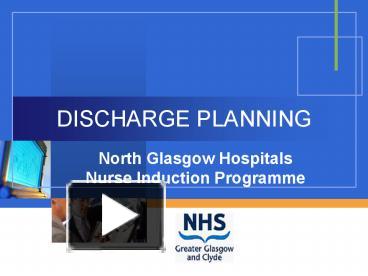 DISCHARGE PLANNING presentation | free to view