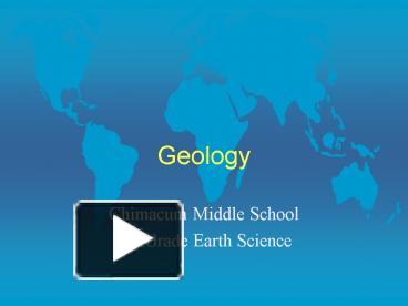 PPT – Geology PowerPoint presentation | free to download - id: 122f80-MWMxZ