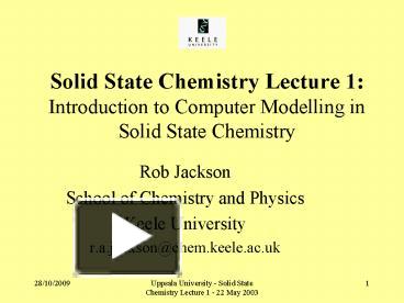Solid State Chemistry Lecture 1: Introduction to Computer Modelling in ...