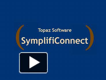 PPT – Topaz Software PowerPoint presentation | free to view - id ...