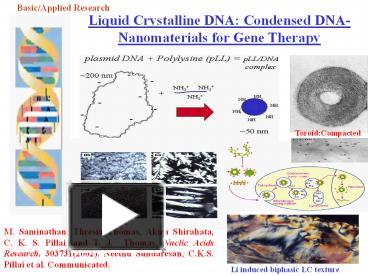 PPT – Liquid Crystalline DNA: Condensed DNA Nanomaterials for Gene ...