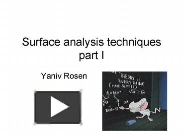 Surface analysis techniques part I presentation | free to view