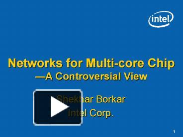 PPT – Networks for Multicore Chip A Controversial View PowerPoint ...
