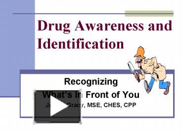 Drug Awareness and Identification presentation | free to view