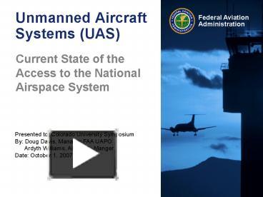 Unmanned Aircraft Systems UAS presentation | free to view