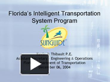 Floridas Intelligent Transportation System Program presentation | free ...