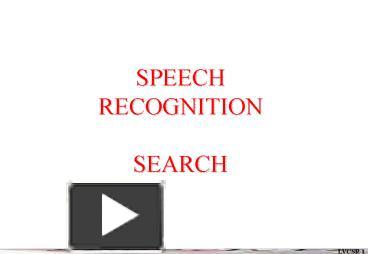 PPT – SPEECH RECOGNITION SEARCH PowerPoint presentation | free to view ...