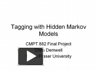 PPT – Tagging with Hidden Markov Models PowerPoint presentation | free ...