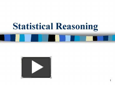 Statistical Reasoning presentation | free to view