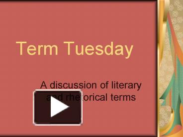 PPT – Term Tuesday PowerPoint presentation | free to view - id: 12392a ...