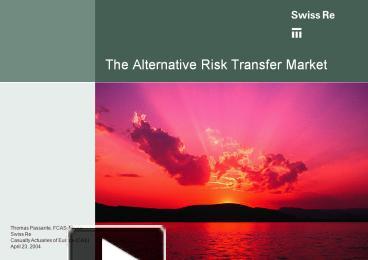 The Alternative Risk Transfer Market presentation | free to view