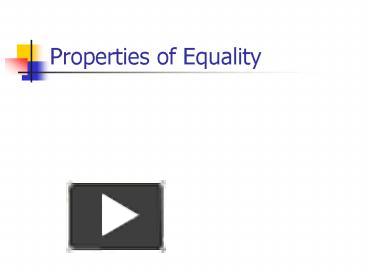 Properties of Equality presentation | free to view