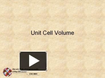 PPT – Unit Cell Volume PowerPoint presentation | free to view - id ...