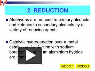 PPT – 2. REDUCTION PowerPoint presentation | free to view - id: 123aef ...
